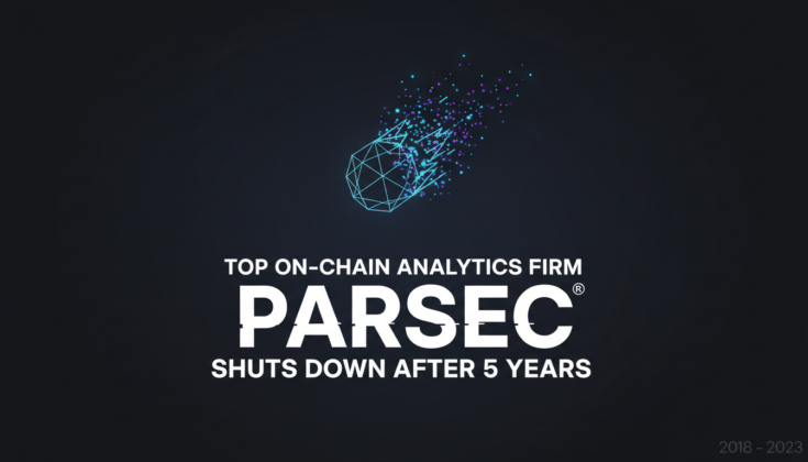 Top On-Chain Analytics Firm Parsec Shuts Down After 5 Years - Satoshis ...